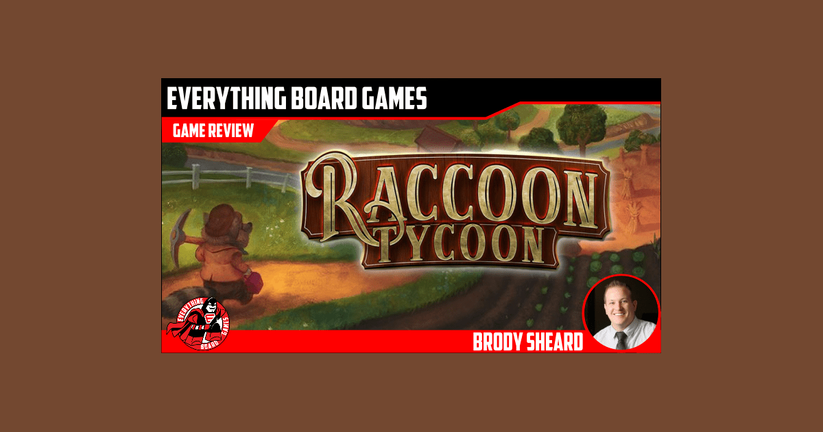 Everything Board Games - Raccoon Tycoon Video Review ...