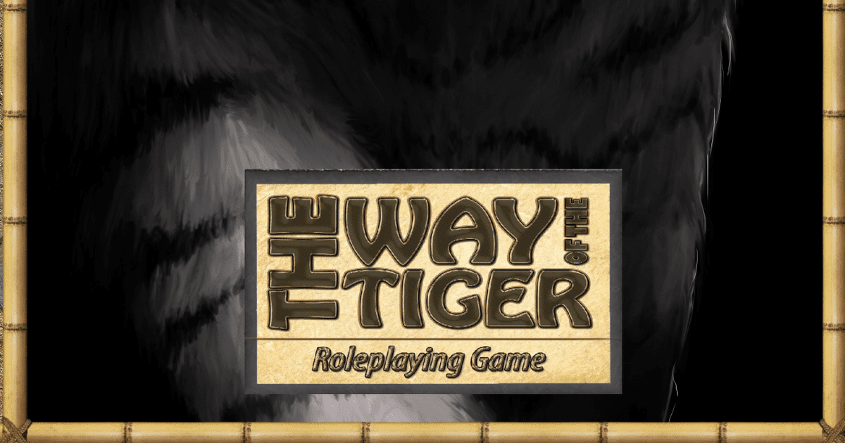 The Way of the Tiger Roleplaying Game (Beta) | RPG Item | RPGGeek