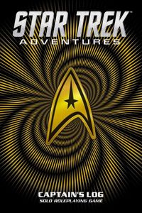 Star Trek Adventures: Captain's Log Solo Roleplaying Game | RPG Item ...
