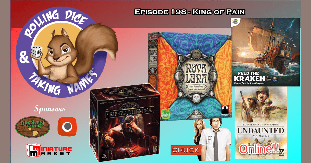 RDTN Episode 198: Nova Luna, King’s Dilemma, Undaunted: Normandy, Feed ...