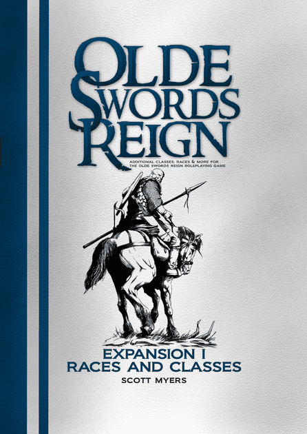 Olde Swords Reign Expansion I: Races and Classes | RPG Item | RPGGeek