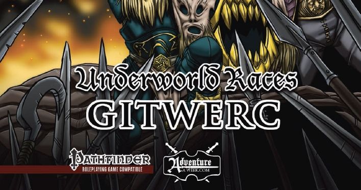 Underworld Races: Gitwerc | RPG Item | RPGGeek
