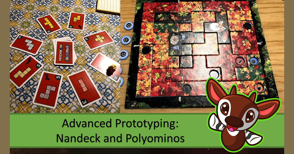 Advanced Prototyping: Nandeck and Polyominos | Game Design and ...