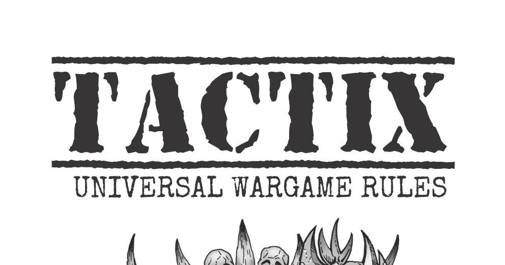 TACTIX: Universal Wargame Rules | Board Game | BoardGameGeek