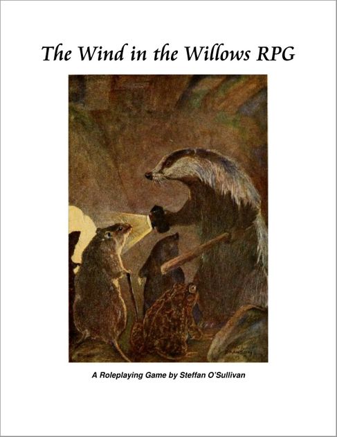 The complete game in PDF | The Wind in the Willows RPG