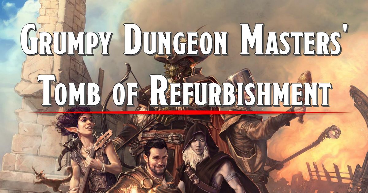 Grumpy Dungeon Masters' Tomb of Refurbishment | RPG Item | RPGGeek