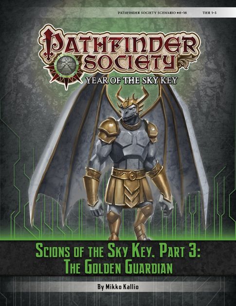 Pathfinder Society Scenario 6-16: Scions of the Sky Key, Part 3: The ...
