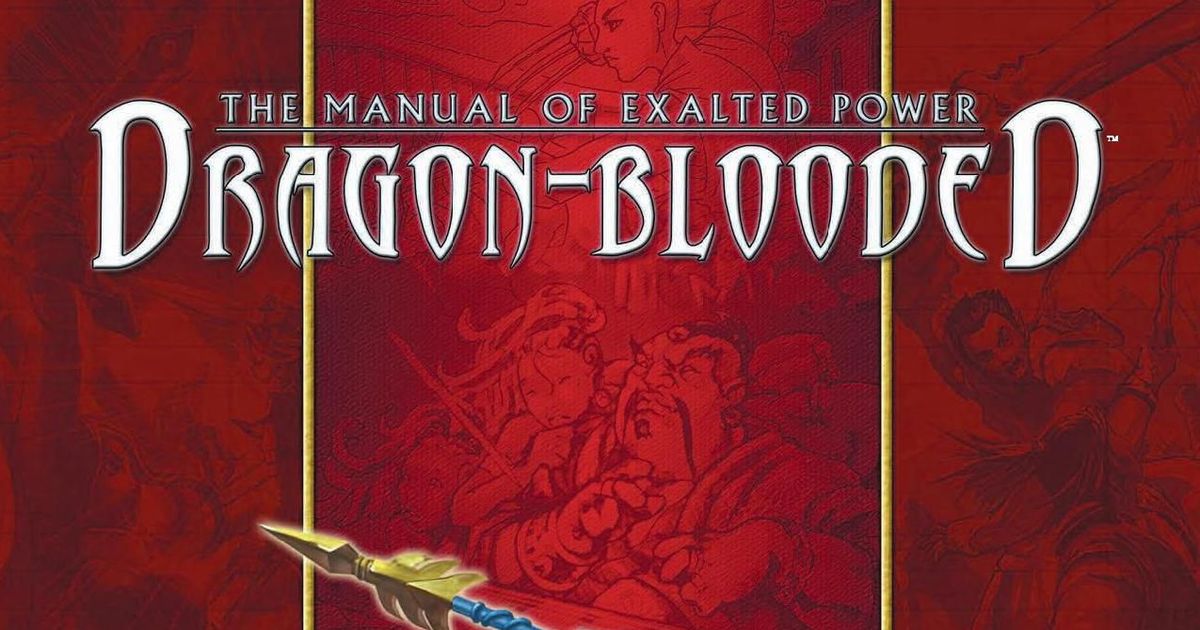 The Manual of Exalted Power: Dragon-Blooded | RPG Item | RPGGeek