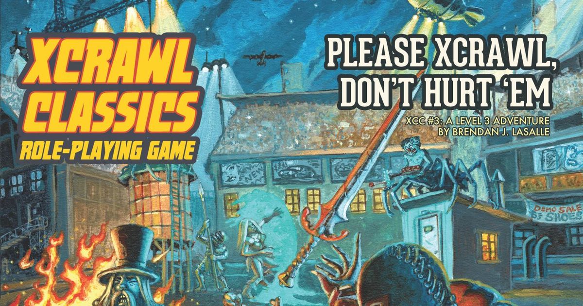 XCC #3: Please Xcrawl, Don't Hurt 'Em | RPG Item | RPGGeek