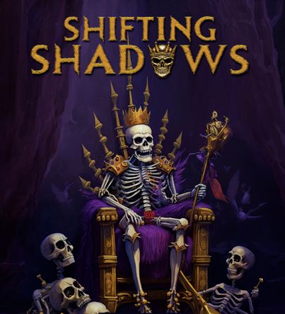 A great game | Shifting Shadows