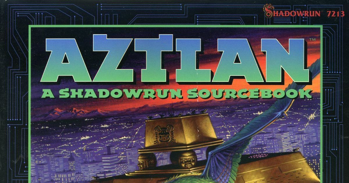 Aztlan: A Shadowrun Sourcebook | RPG Item | RPGGeek