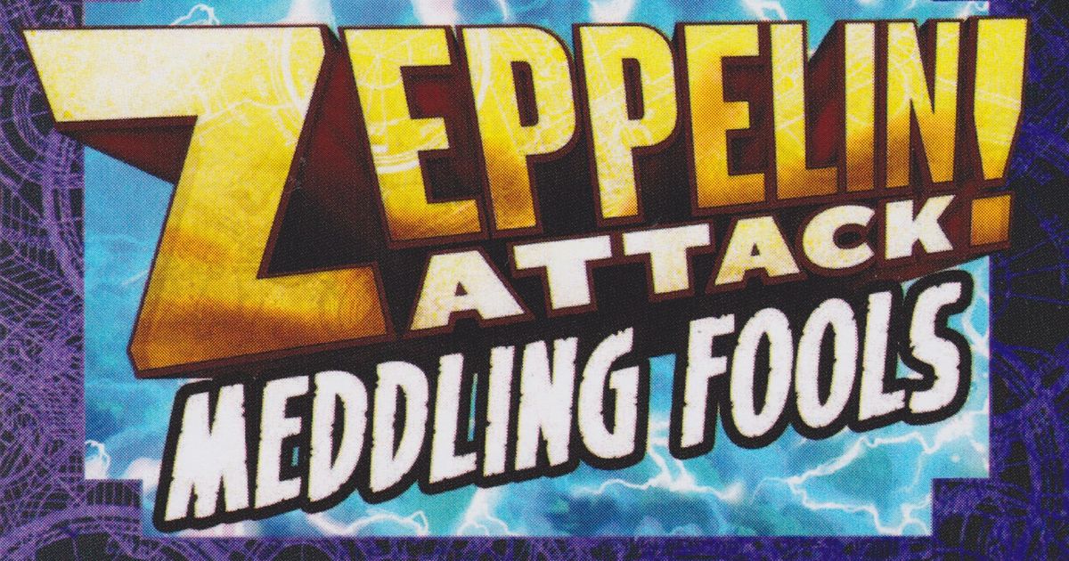 Zeppelin Attack!: Meddling Fools | Board Game | BoardGameGeek
