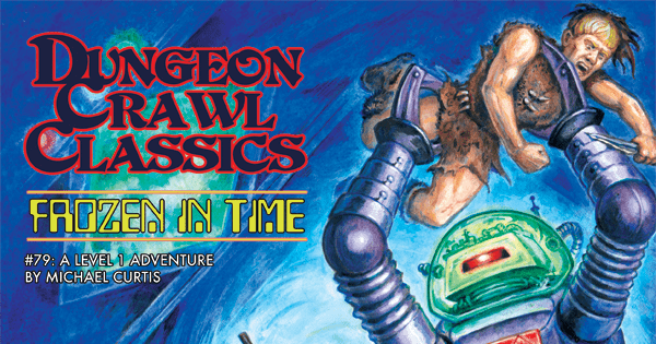 DCC #079: Frozen in Time (Fourth Printing) | RPG Item | RPGGeek