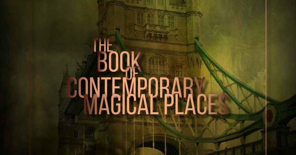 The Book of Contemporary Magical Places | RPG Item | RPGGeek