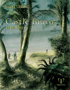 Castle Bravo | RPG Item | RPGGeek