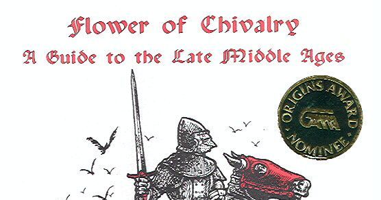 Flower of Chivalry: A Guide to the Late Middle Ages | Board Game ...