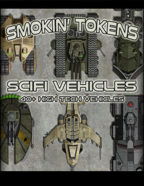 Smokin' Tokens: Scifi Vehicles | RPG Item | RPGGeek