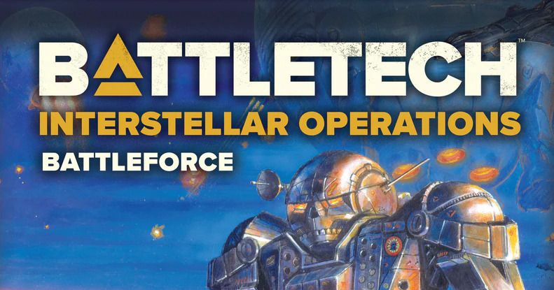 BattleTech: Interstellar Operations – BattleForce | Board Game | BoardGameGeek