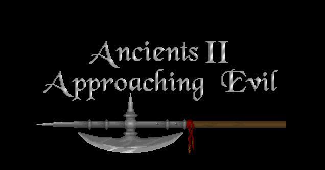 Ancients II: Approaching Evil | Video Game | VideoGameGeek