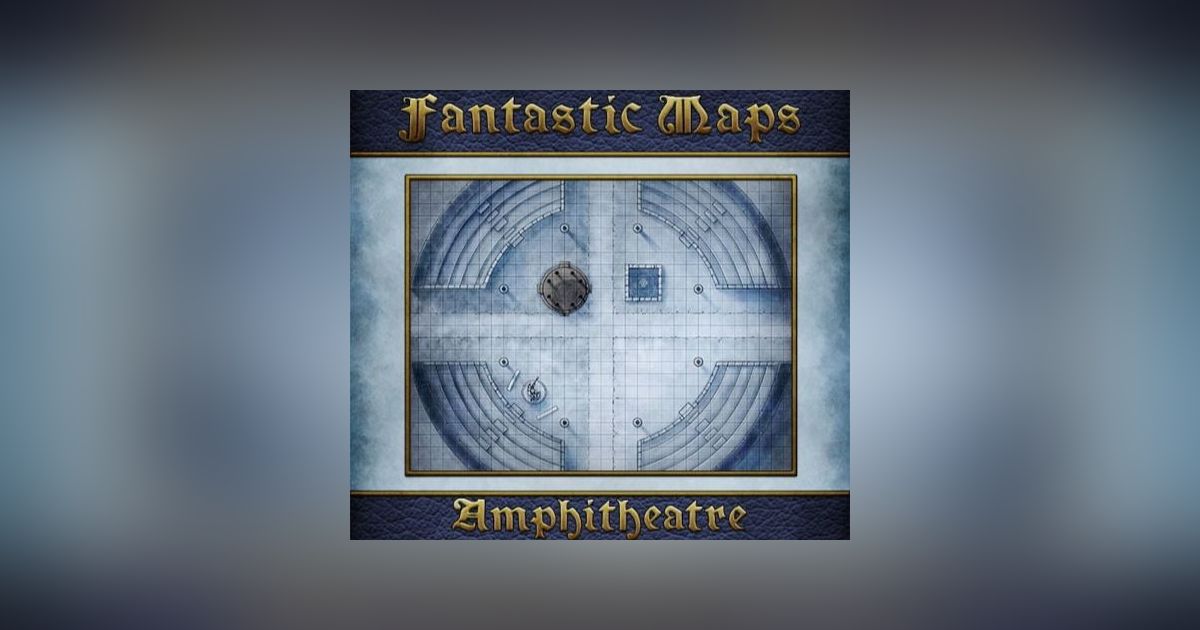 Fantastic Maps: Amphitheatre | RPG Item | RPGGeek