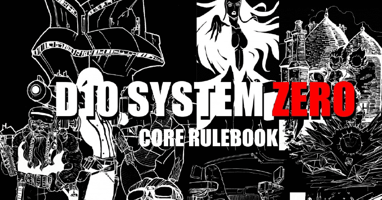 D10 System ZERO | RPG Item | RPGGeek