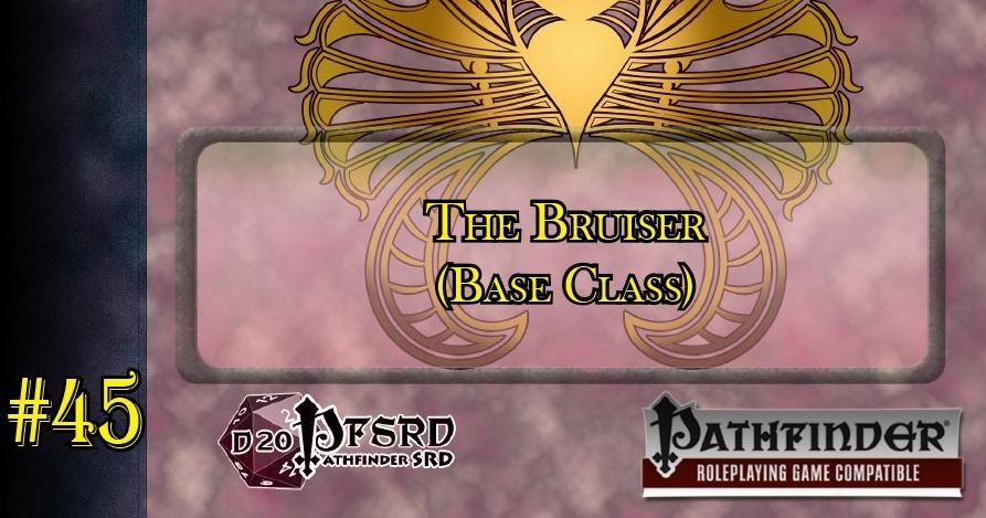 Player Paraphernalia #045: The Bruiser (Base Class) | RPG Item | RPGGeek