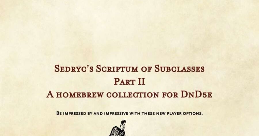 Sedryc's Scriptum of Subclasses Part II | RPG Item | BoardGameGeek
