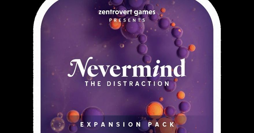 Nevermind The Distraction: Oil & Water Distraction Pack | Board Game ...