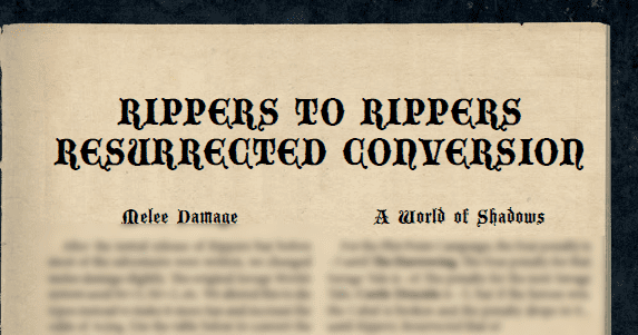 Rippers to Rippers Resurrected Conversion | RPG Item | RPGGeek