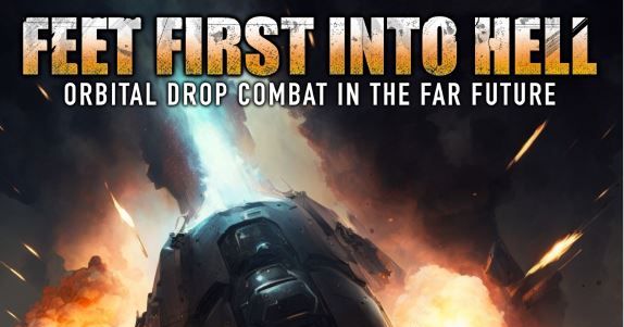Feet First Into Hell: Orbital Drop Combat Skirmish Game | Board Game ...