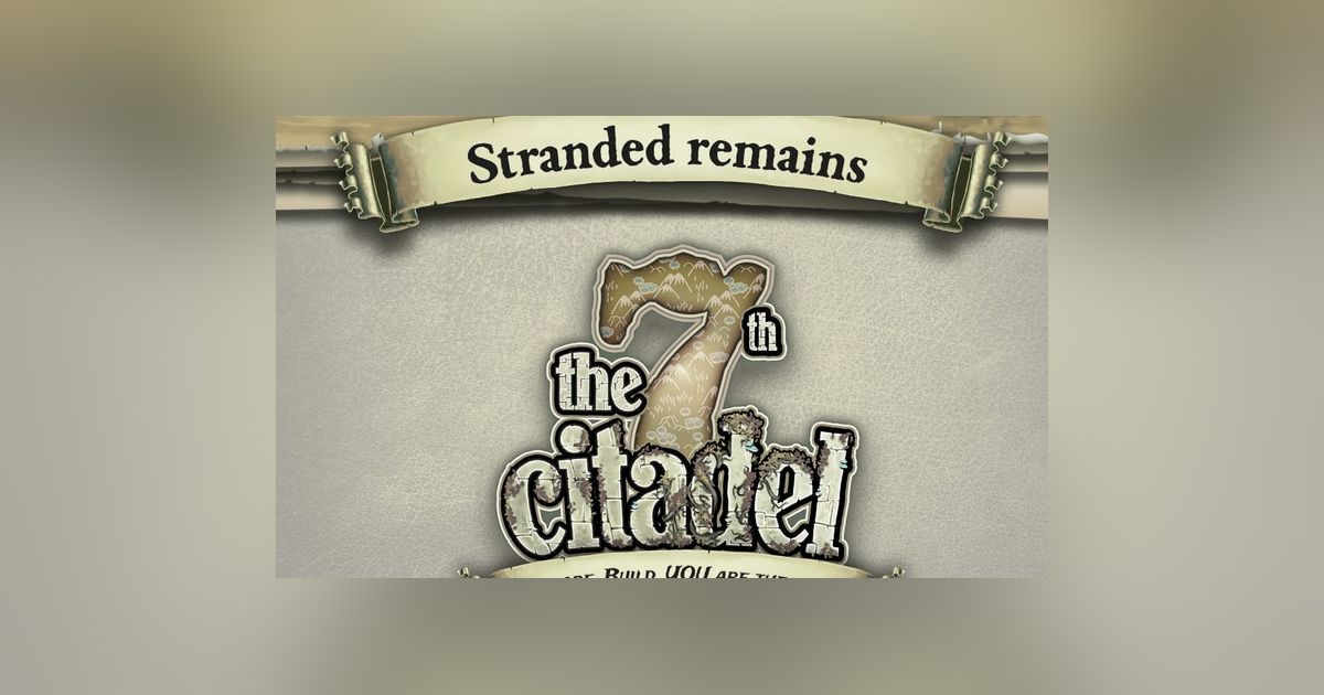 The 7th Citadel: Stranded Remains | Board Game | BoardGameGeek