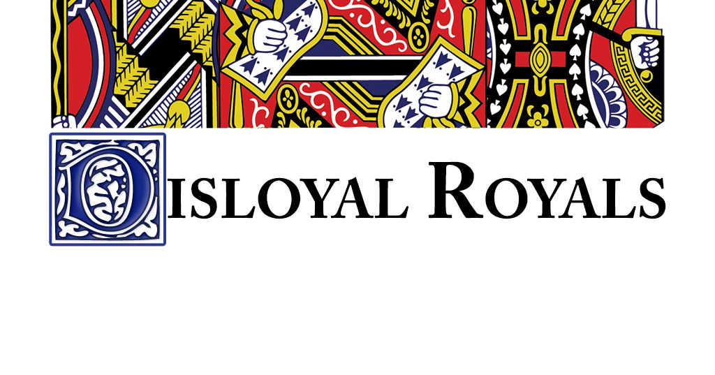 Disloyal Royals | Board Game | BoardGameGeek