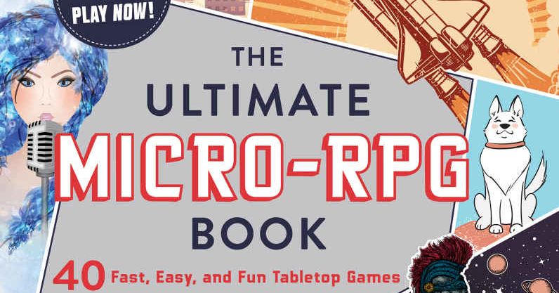 The Ultimate Micro-RPG Book | RPG Item | RPGGeek