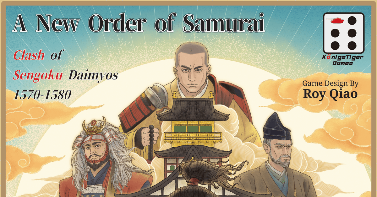A New Order of Samurai: Clash of Sengoku Daimyos, 1570-1580 | Board ...