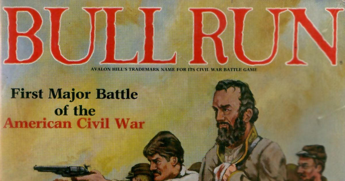 Bull Run: The First Major Battle of the American Civil War | Board Game ...