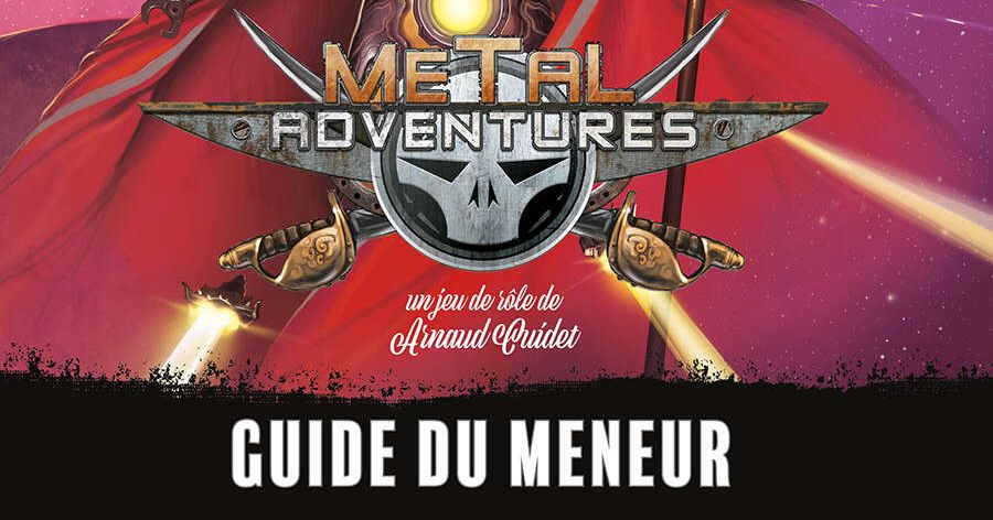 Metal Adventures: Guide du Meneur | RPG Item | BoardGameGeek