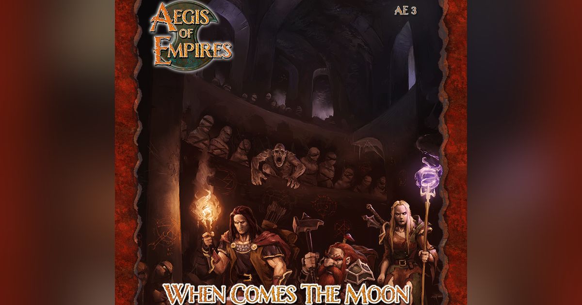 Aegis of Empires 3: When Comes the Moon (5E) | RPG Item | RPGGeek
