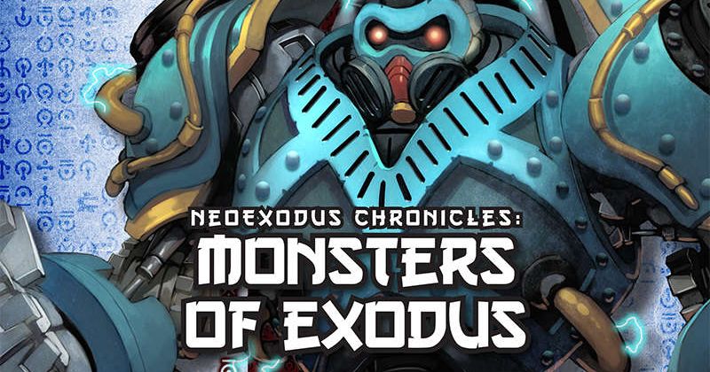 NeoExodus Chronicles: Monsters of Exodus | RPG Item | RPGGeek