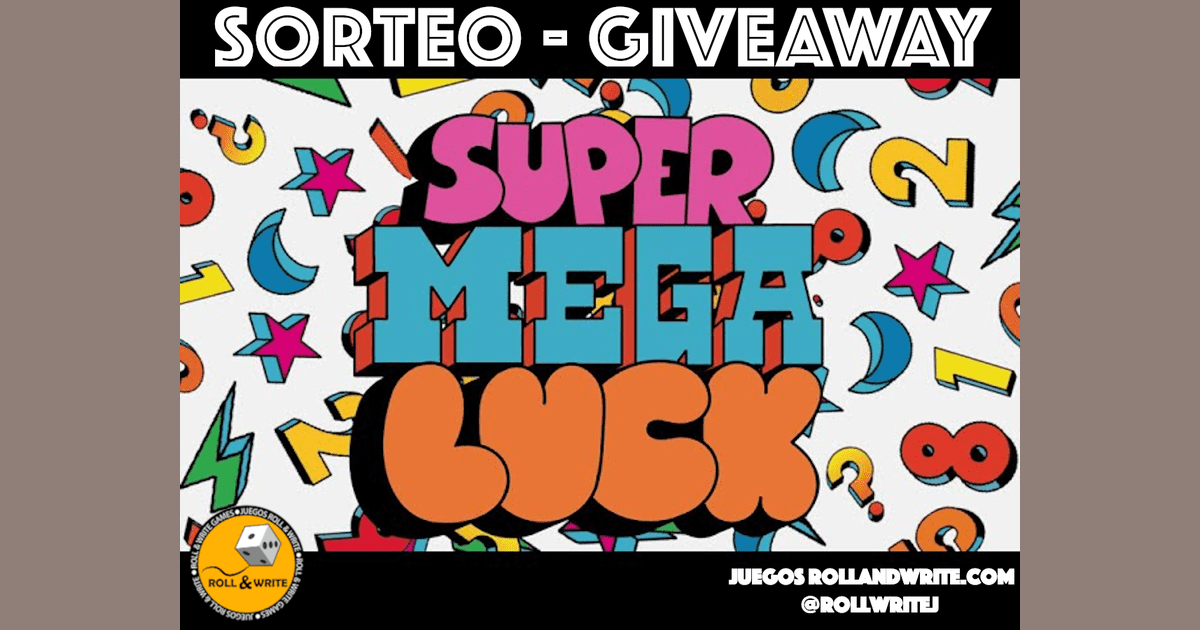 Giveaway: Super Mega Lucky Box | Juegos Roll & Write
