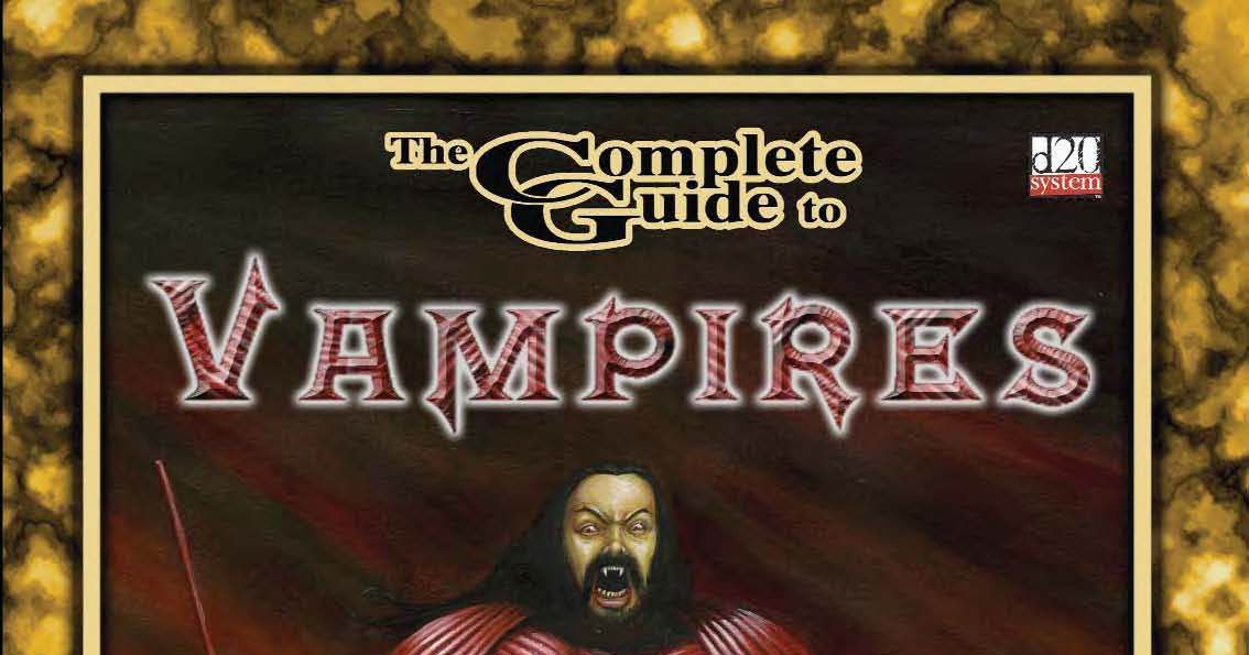 The Complete Guide to Vampires | RPG Item | RPGGeek