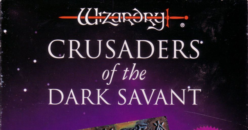 Wizardry VII: Crusaders of the Dark Savant | Video Game | VideoGameGeek