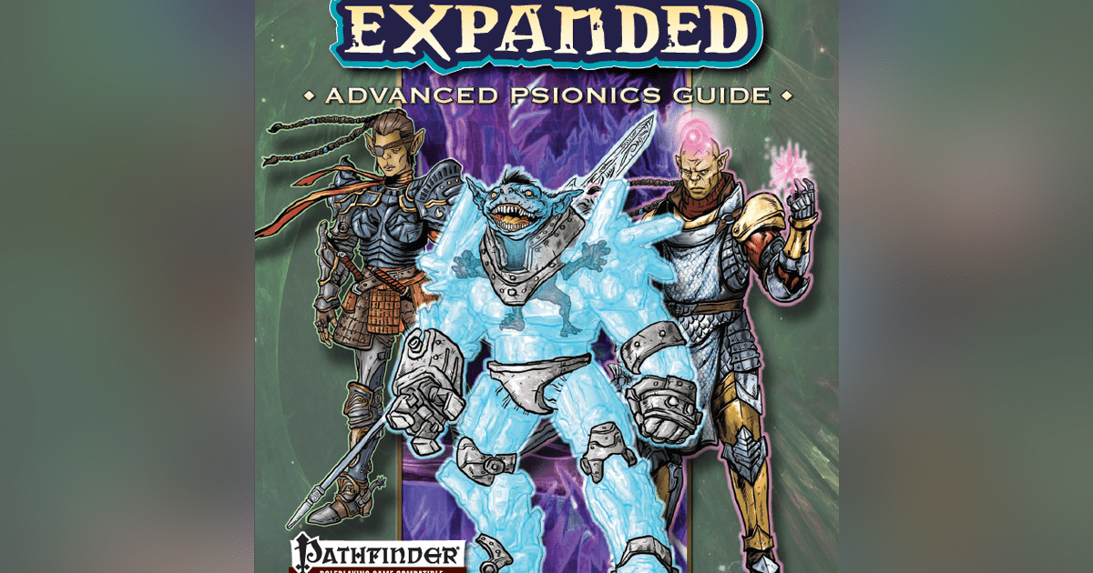Psionics Expanded: Advanced Psionics Guide | RPG Item | RPGGeek