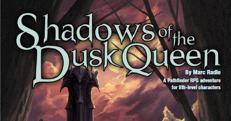 Shadows of the Dusk Queen (Pathfinder) | RPG Item | RPGGeek