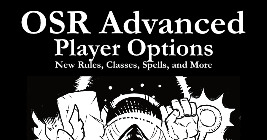 OSR Advanced: Player Options | RPG Item | RPGGeek