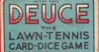 Deuce, The Card and Lawn-Tennis Card-Dice Game | Board Game | BoardGameGeek