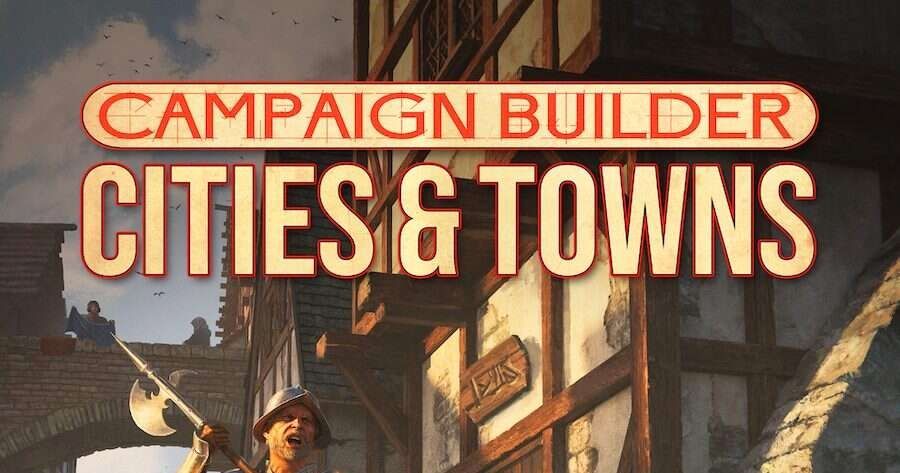 Campaign Builder: Cities & Towns | RPG Item | BoardGameGeek