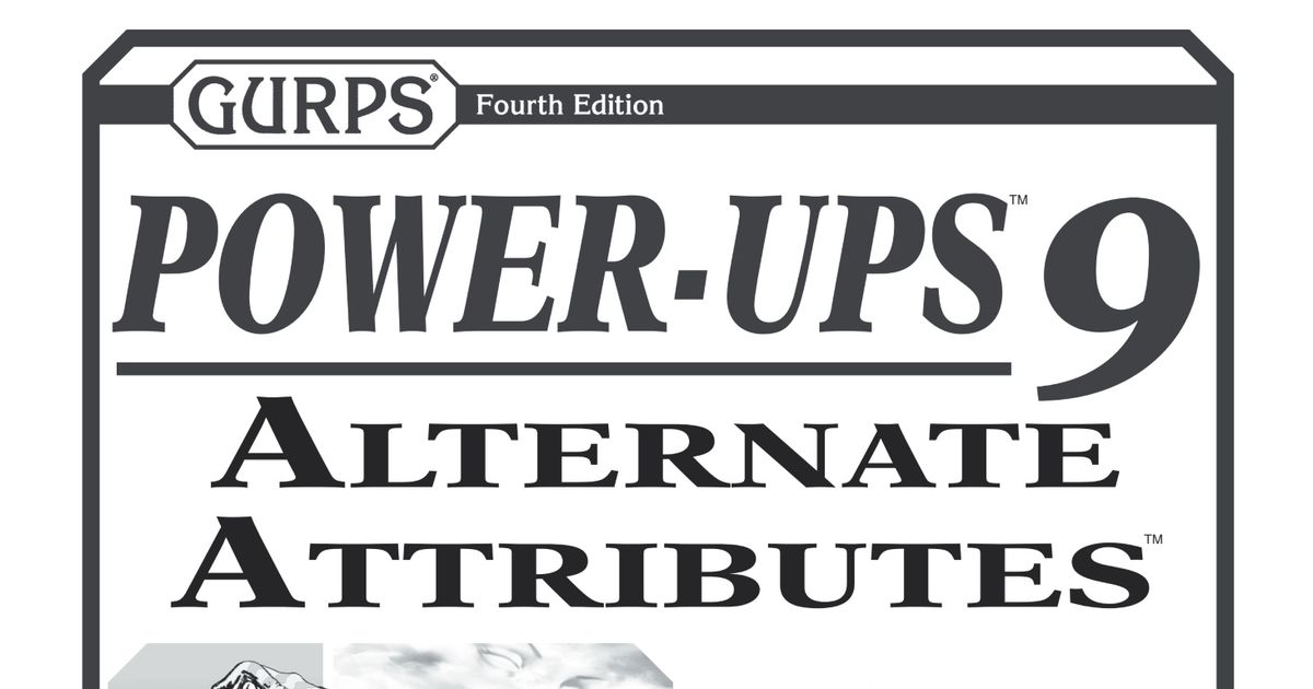 GURPS Power Ups 9: Alternate Attributes | RPG Item | RPGGeek