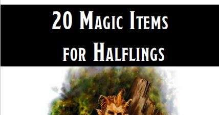 20 Magic Items for Halflings | RPG Item | RPGGeek