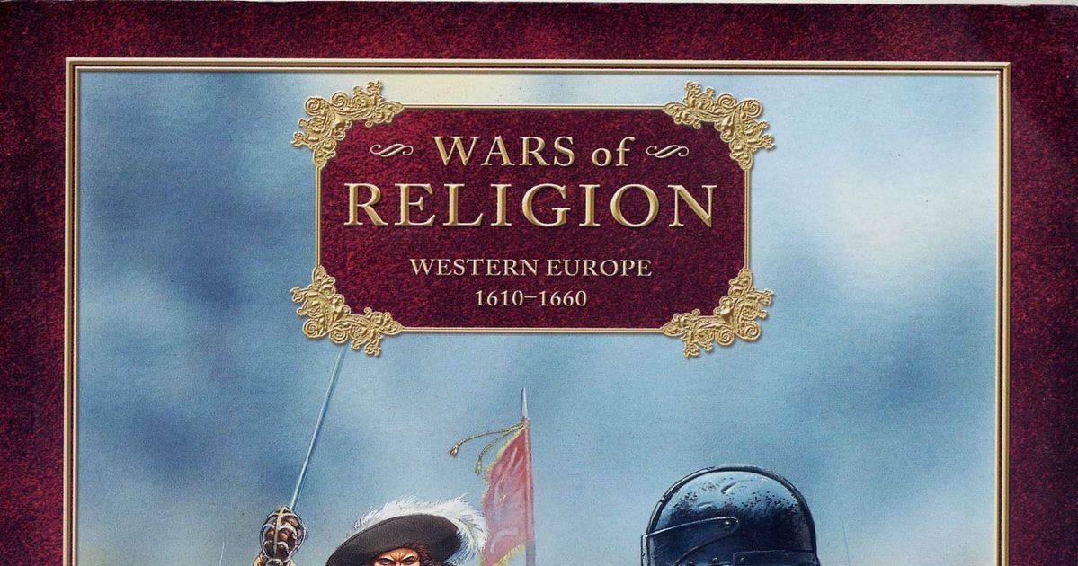 Wars of Religion: Western Europe 1610-1660 – Field of Glory Renaissance ...