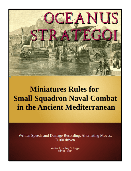 Oceanus Strategoi: Miniatures Rules for Small Squadron Naval Combat in ...